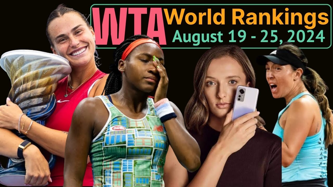 Tennis Rankings: This Week August 19-25, 2024. WTA World Top 10 Players ...