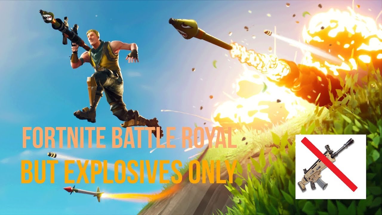 explosives only challenge fortnite battle royal - YouTube