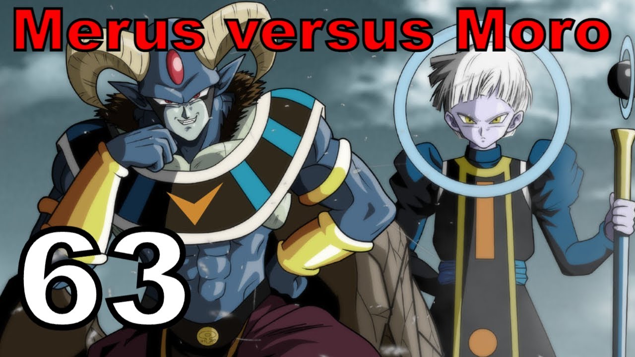 DRAGON BALL SUPER CHAPITRE 63 RÉSUMÉ COMPLET FRANÇAIS : MERUS VS MORO ...