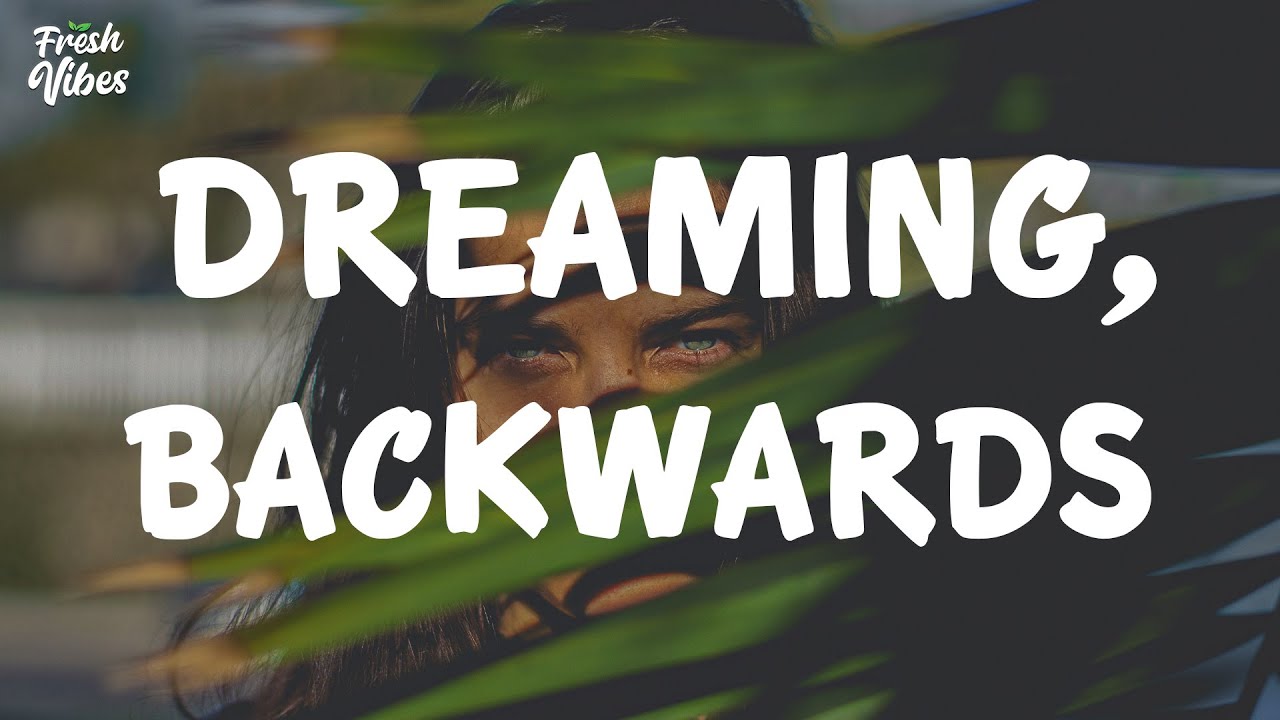 Ella Vos - Dreaming, backwards (Lyrics) - YouTube