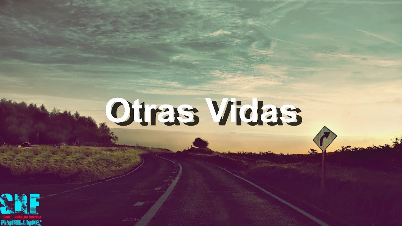 Otras Vidas - Carlos Rivera - Letra - HD - YouTube