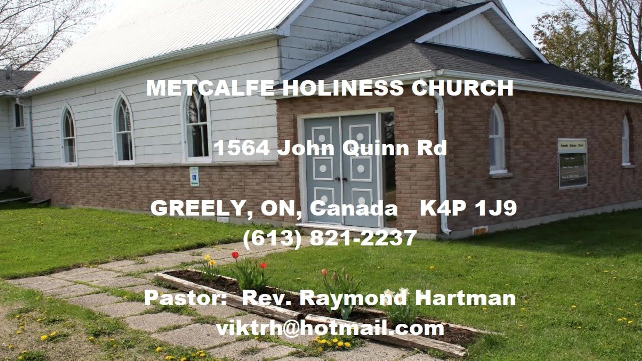 Metcalfe Holiness Church. Sunday Morning service. 13 June '21 - YouTube