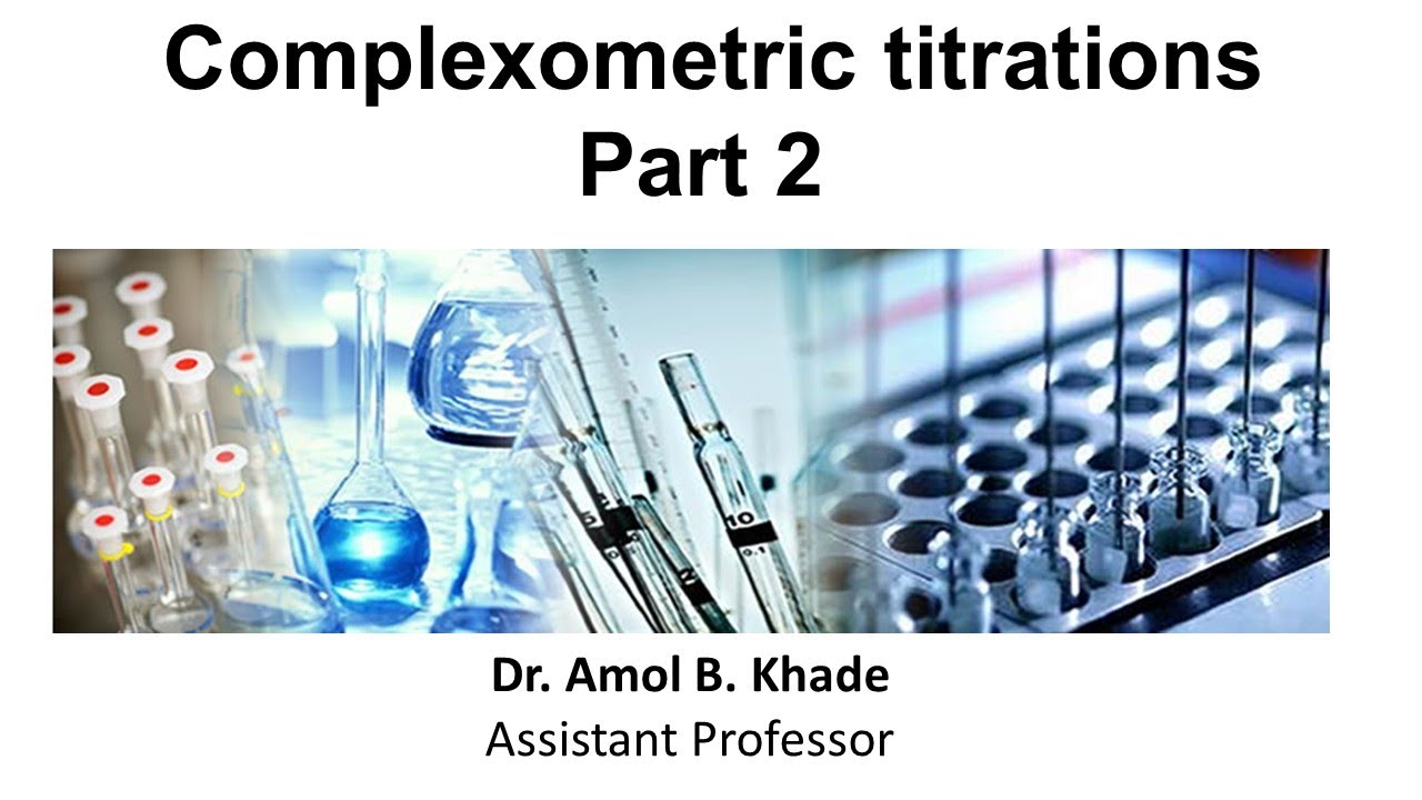 Complexometric Titrations Part 2 - YouTube