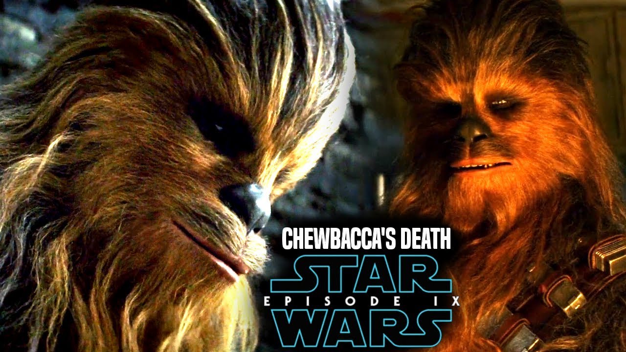 Star Wars Episode 9 Chewbacca's Death Hint Revealed! (Potential ...