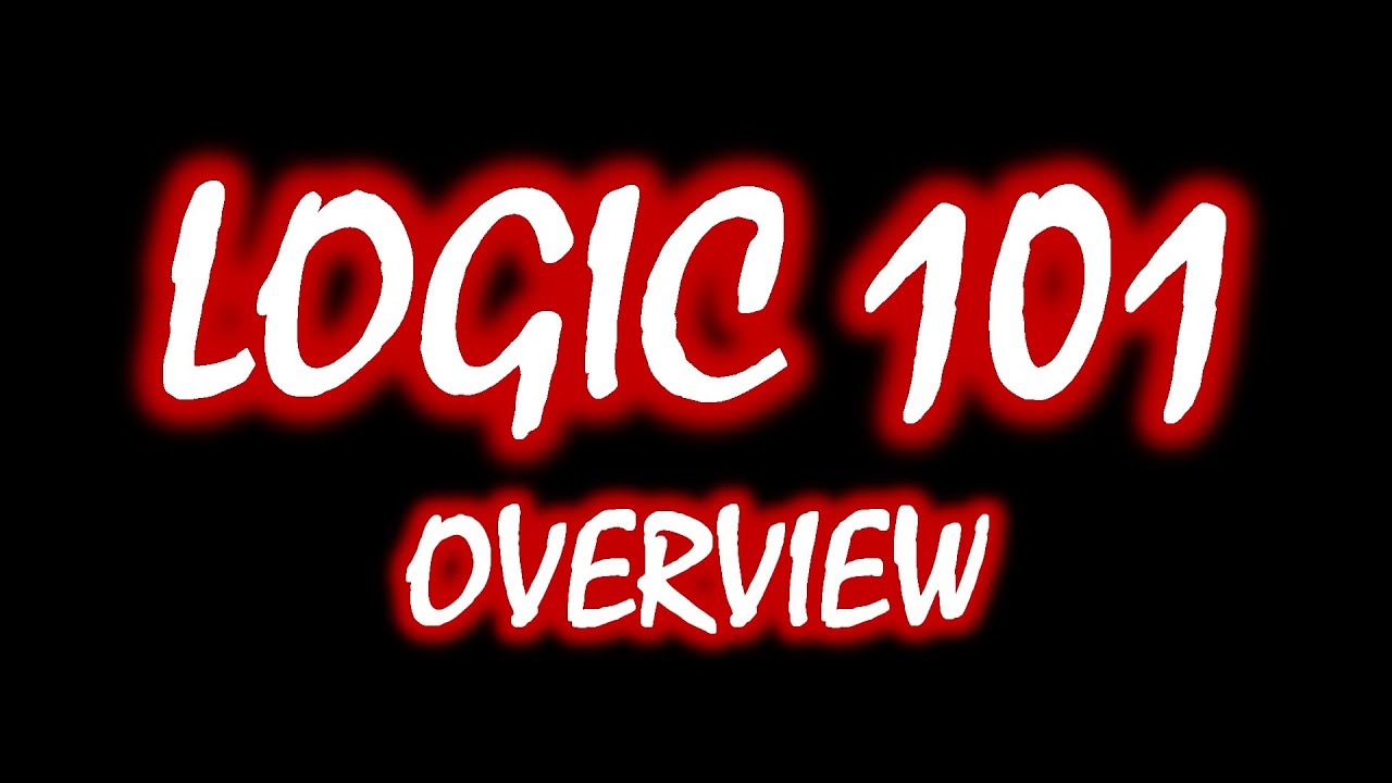 Logic 101 (#2): Overview - YouTube