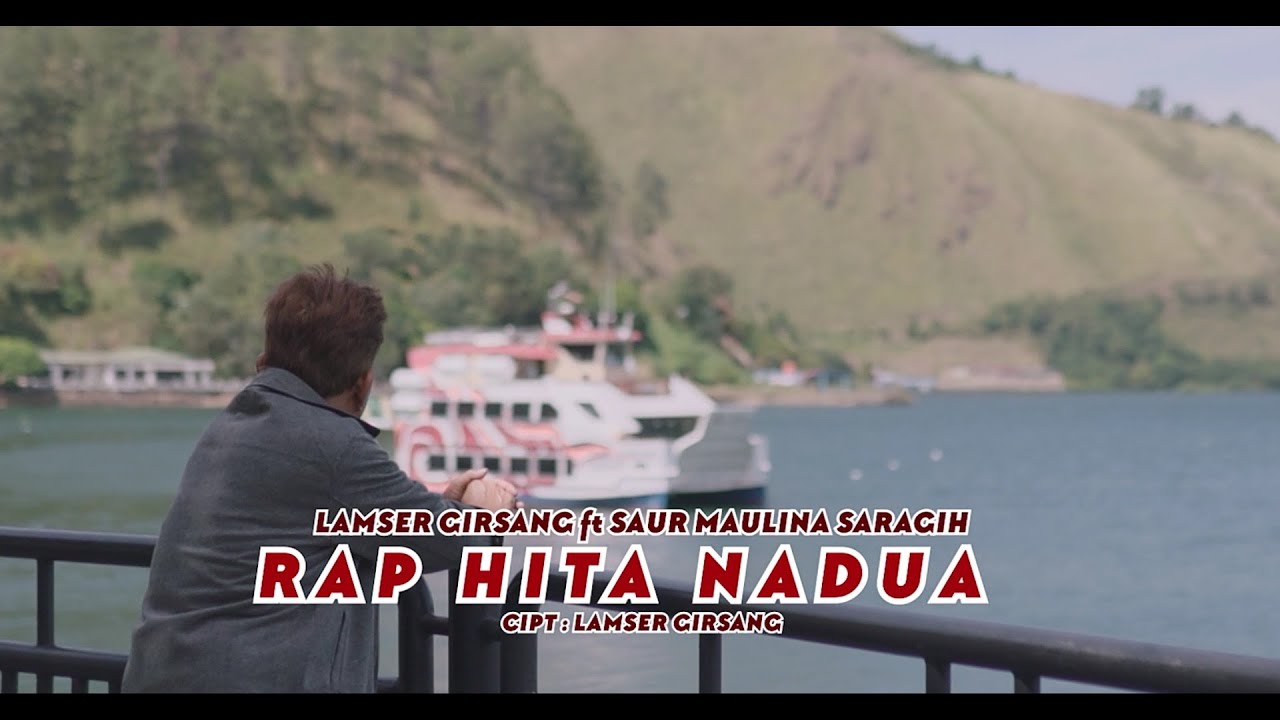RAP HITA NADUA - LAMSER GIRSANG FT SAURMAULINA SARAGIH - YouTube