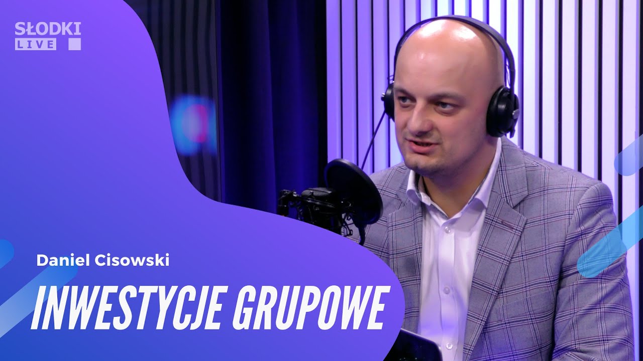 2022.11.15 - Słodki LIVE - Daniel Cisowski - Inwestycje Grupowe ...