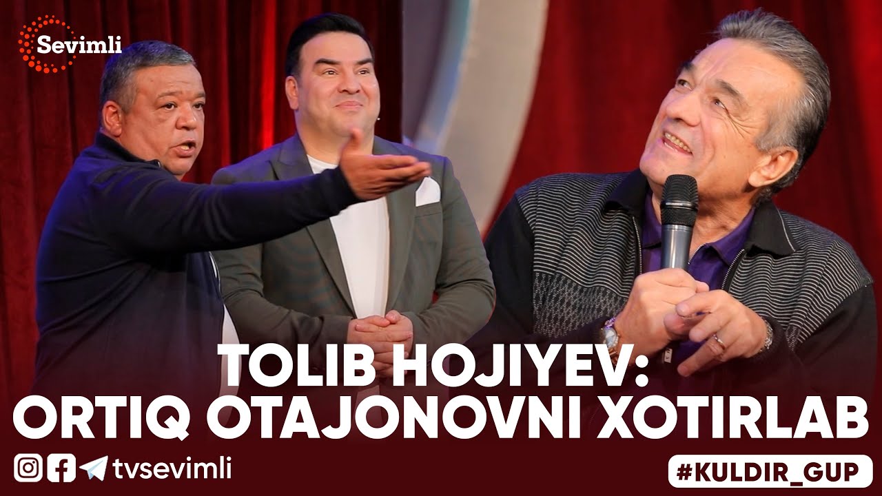 KULDIR GUP - TOLIB HOJIYEV: ORTIQ OTAJONOVNI XOTIRLAB - YouTube