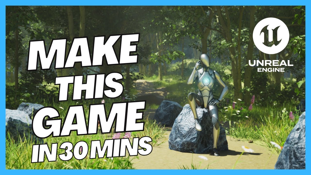 Make This Simple Game in 30mins | Unreal Engine - YouTube