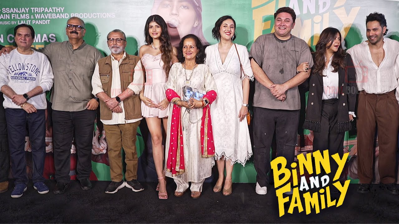 Celebrities, Cast and Crew arrives at Binny and Family Official Trailer ...