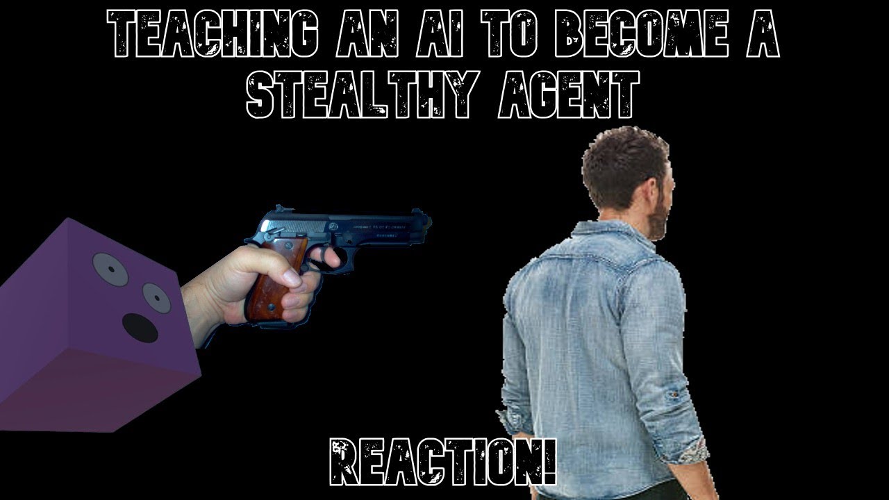 GO DINGUS GO! | Teaching an AI to become a stealthy agent REACTION ...