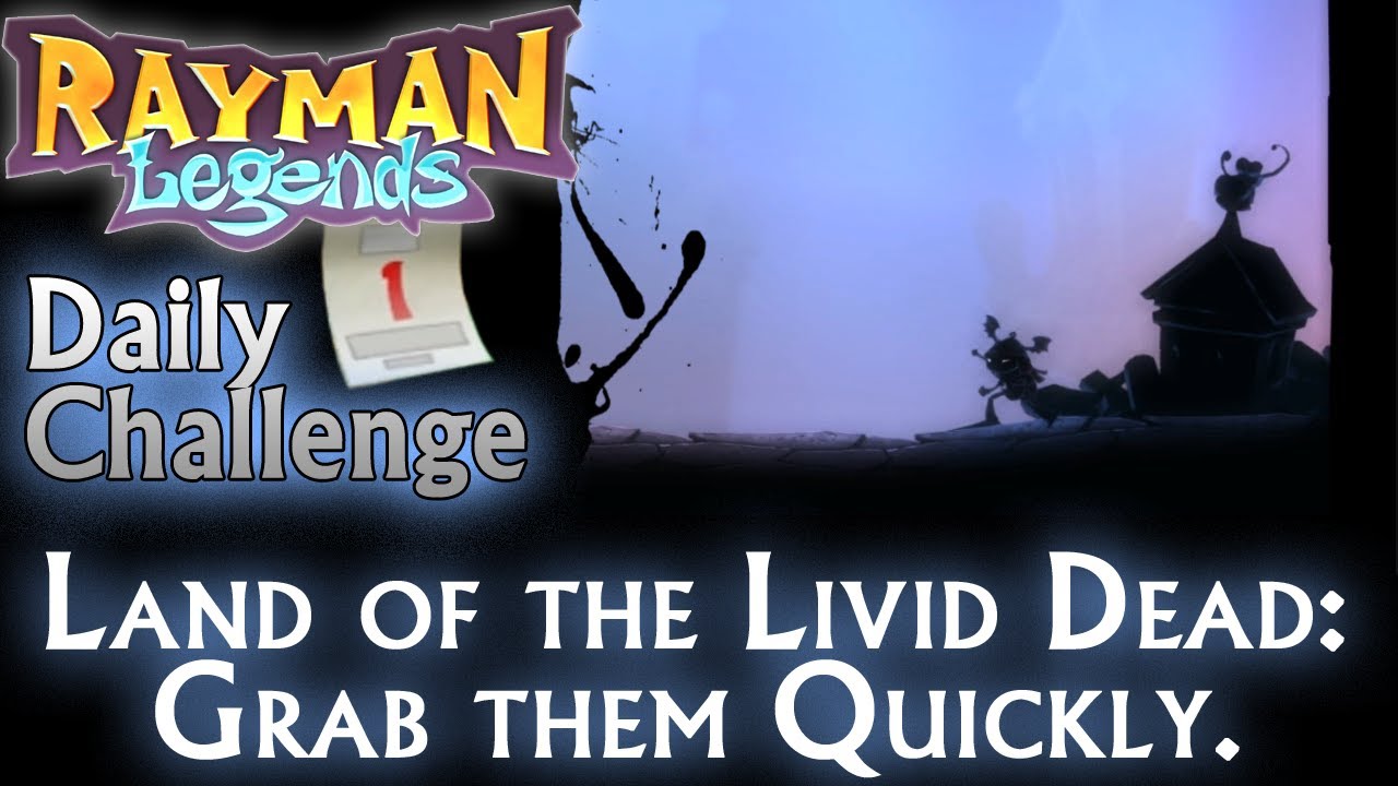 Rayman Legends - Daily Challenge: Land of the Livid Dead - Grab them ...