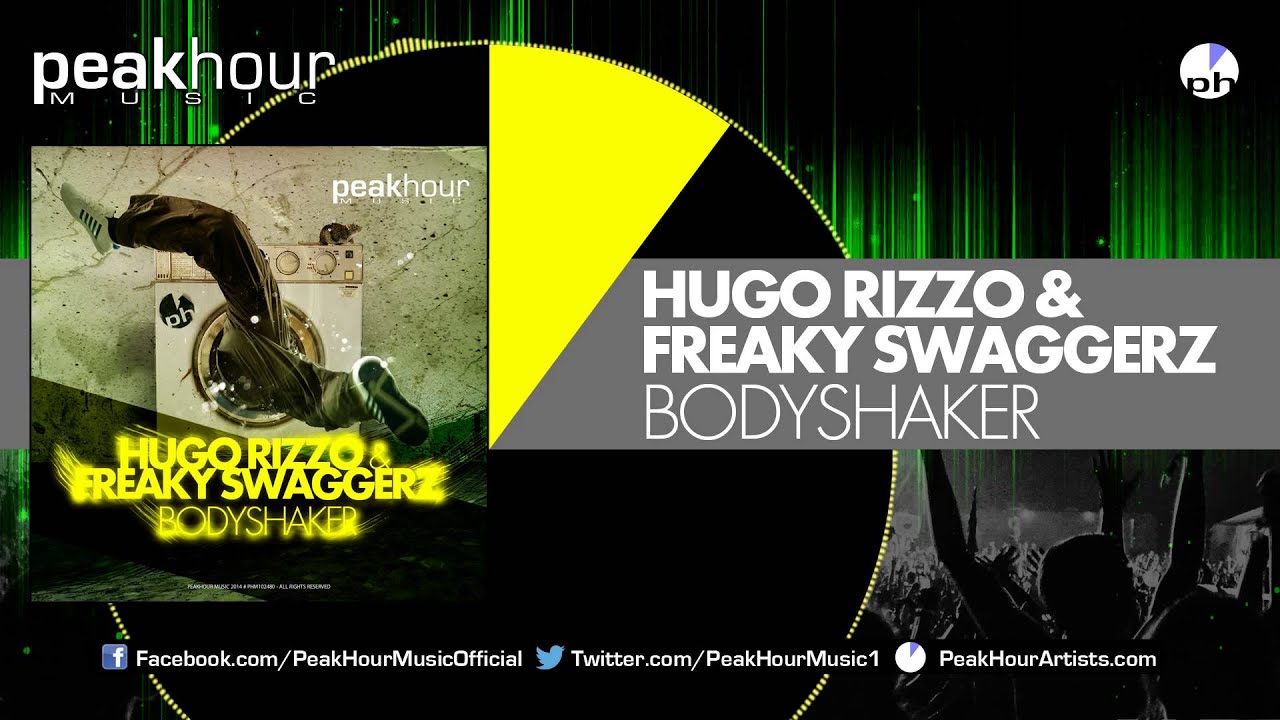 Hugo Rizzo & Freaky Swaggerz - Bodyshaker [10/06/14] - YouTube