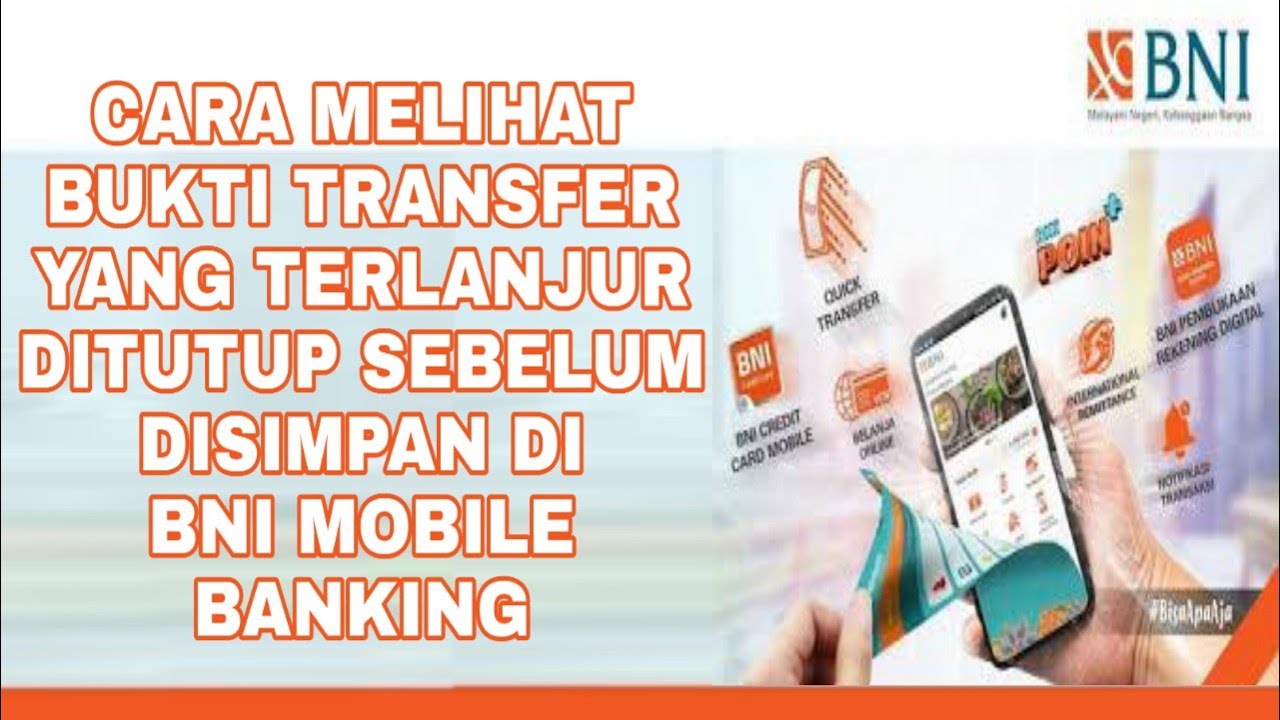 CARA MELIHAT KEMBALI BUKTI TRANSFER DI BNI MOBILE BANKING - YouTube