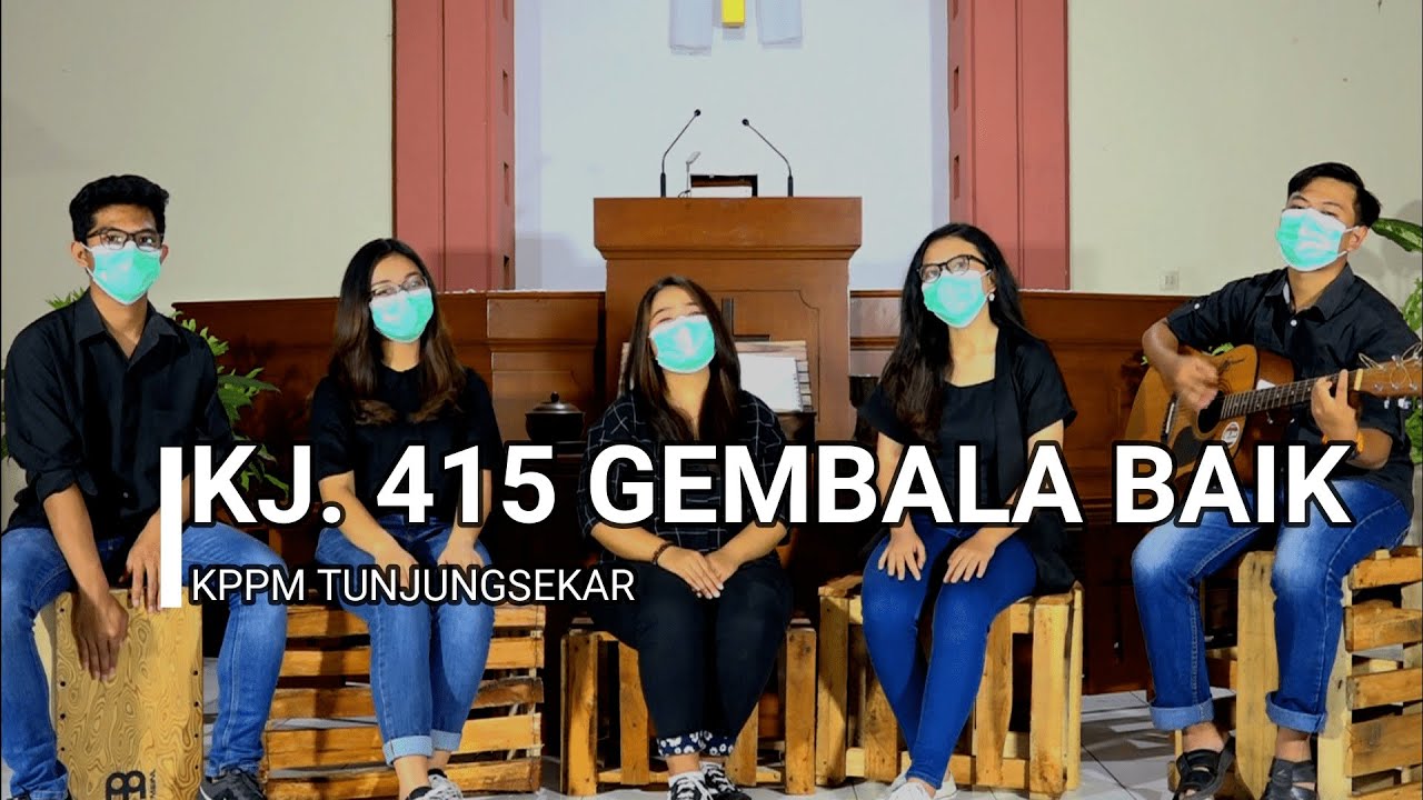 KJ. 415 Gembala Baik Bersuling Nan Merdu // KPPM GKJW TUNJUNGSEKAR MALANG - YouTube
