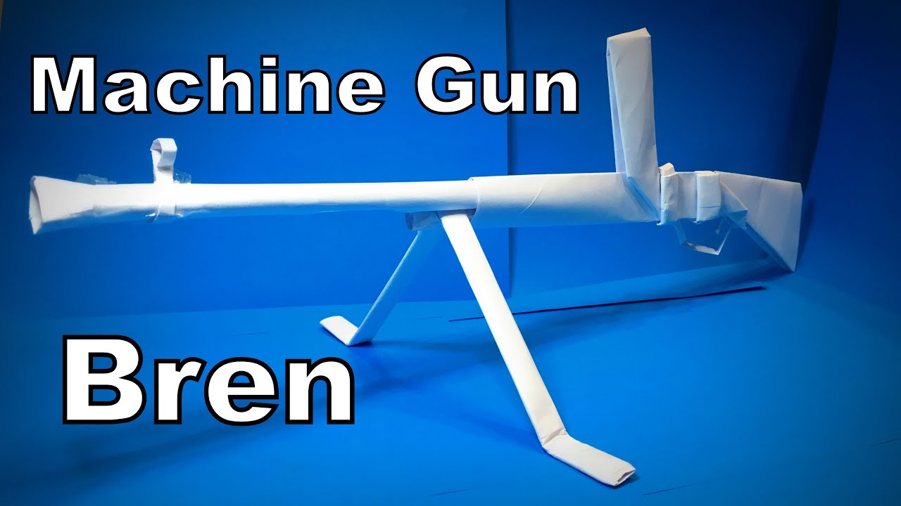 Origami Gun | How to Make a Paper Machine Gun Bren DIY | Easy Origami ...