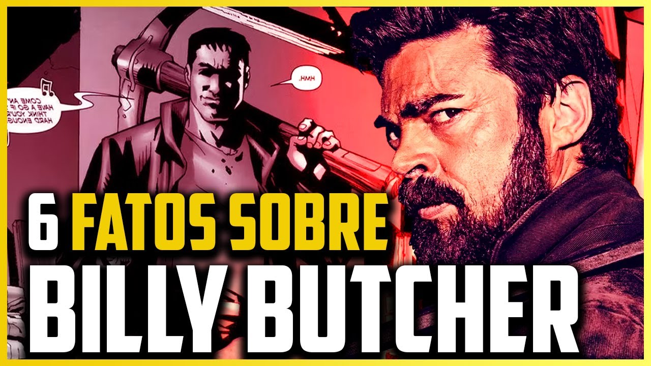 6 FATOS SOBRE BILLY BUTCHER QUE VOCÊ PROVAVELMENTE NÃO SABE - YouTube