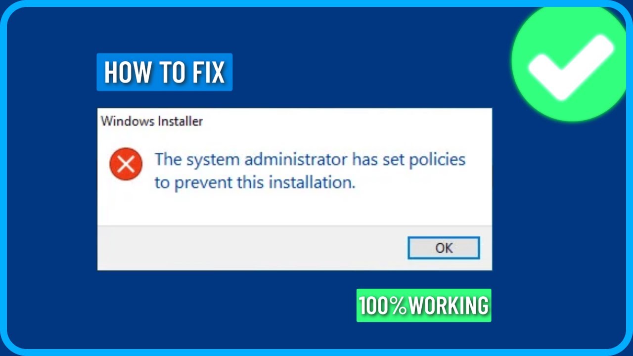 Fix the System Administrator Has Set Policies to Prevent This ...