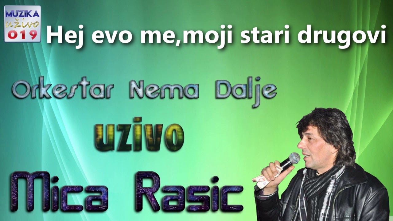 Mica Rasic - Evo me , drugovi UZIVO // MuzikaUzivo019 - YouTube