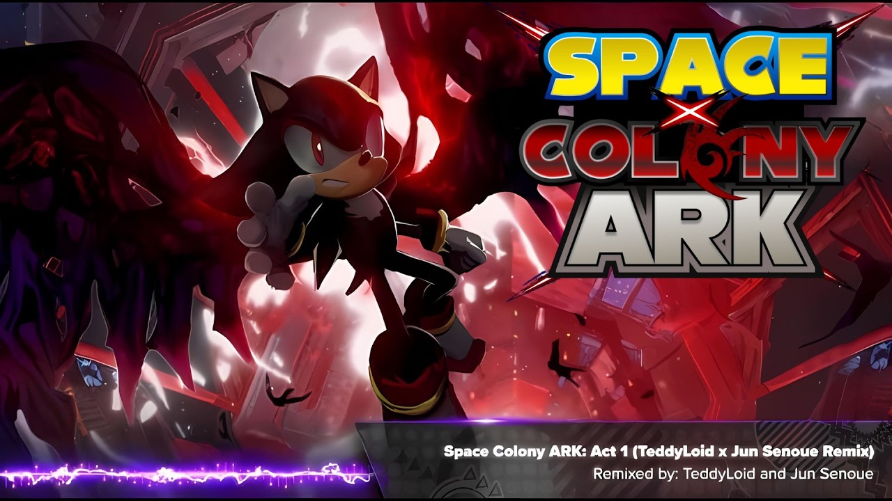 Space Colony Ark: Act 1 (Official Trailer Version) | Sonic X Shadow ...