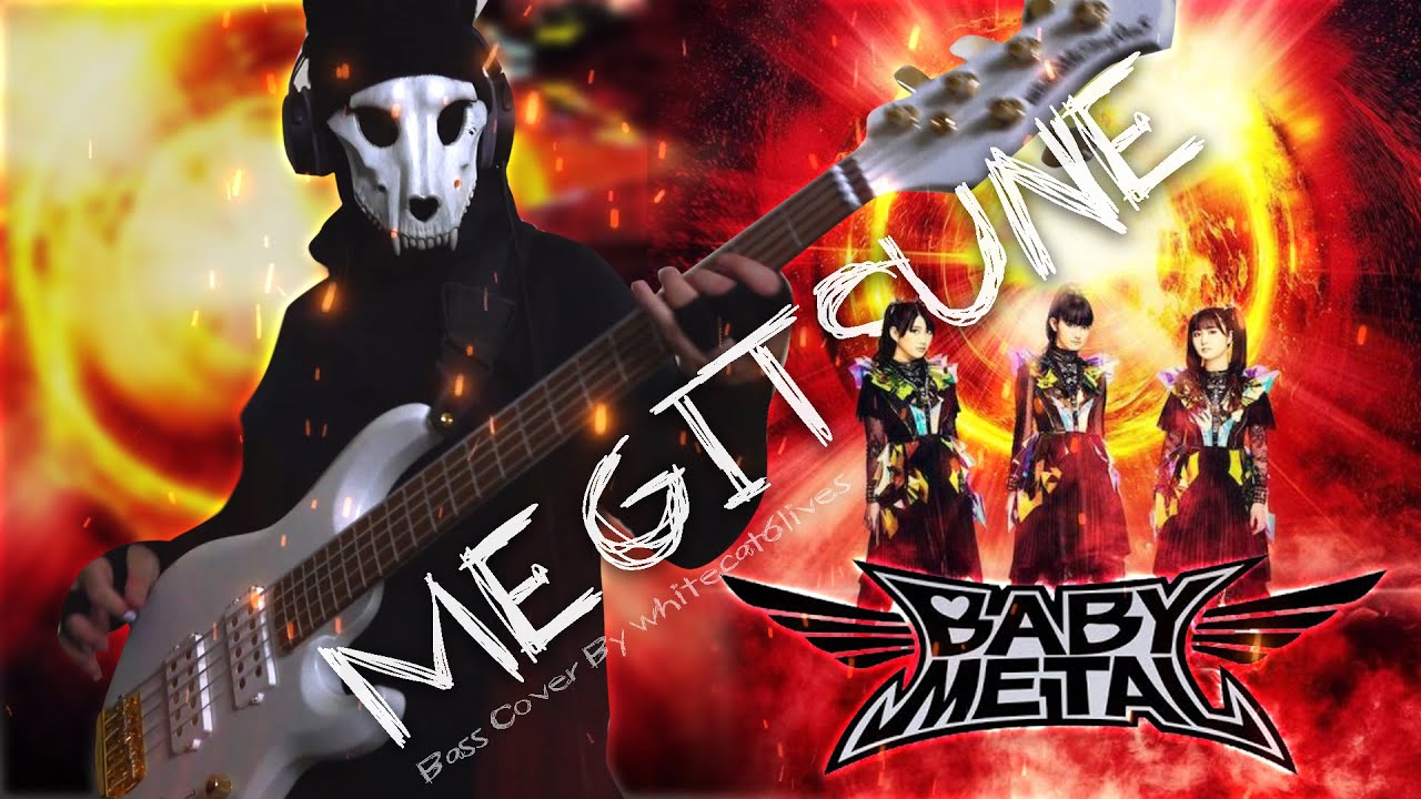 BABYMETAL - メギツネ - MEGITSUNE Bass Cover By whitecat6lives - YouTube