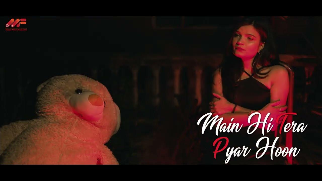 Main Hi Tera Pyar Hoon (Teaser) | Harshit | Mrinalini | I Prince | Anushka | Dev | Pradeep Kumar ...