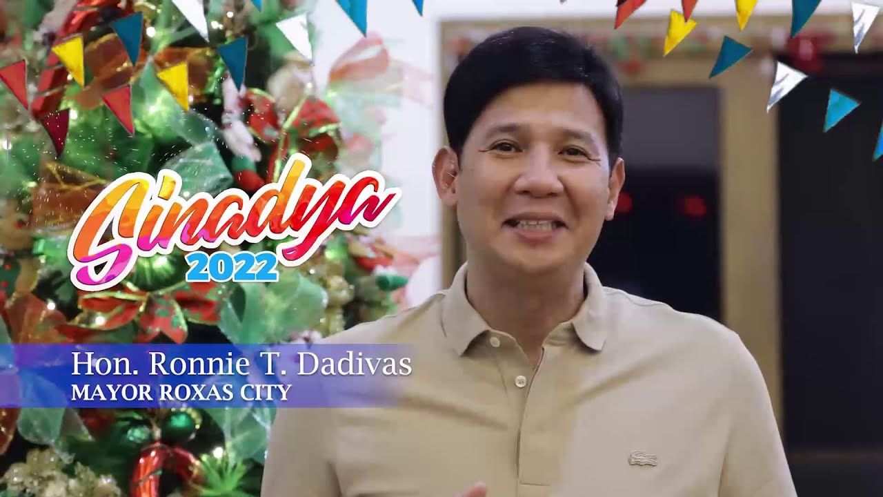 City Mayor Ronnie Dadivas invites everyone to join #Sinadya2022 ...