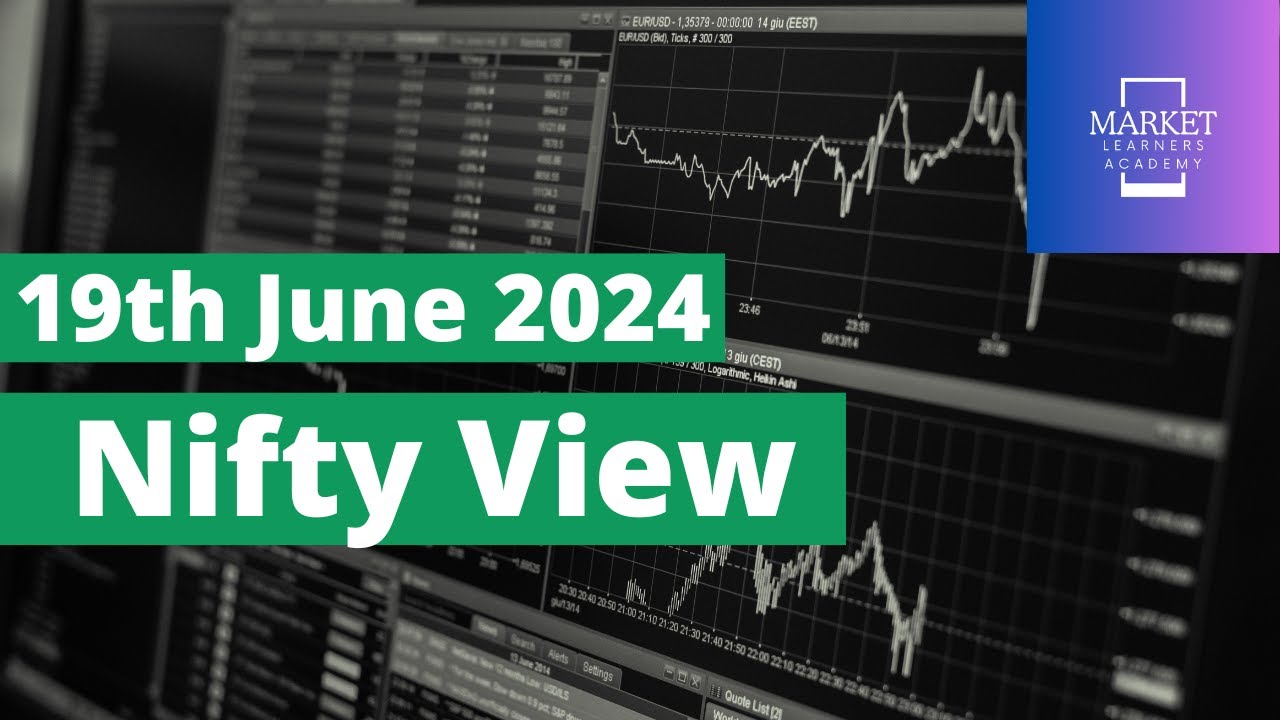 Nifty View for 19th June 2024 - YouTube