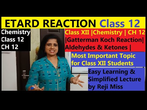 Etard Reaction | Gatterman Koch reaction | Aldehydes and ketones ...