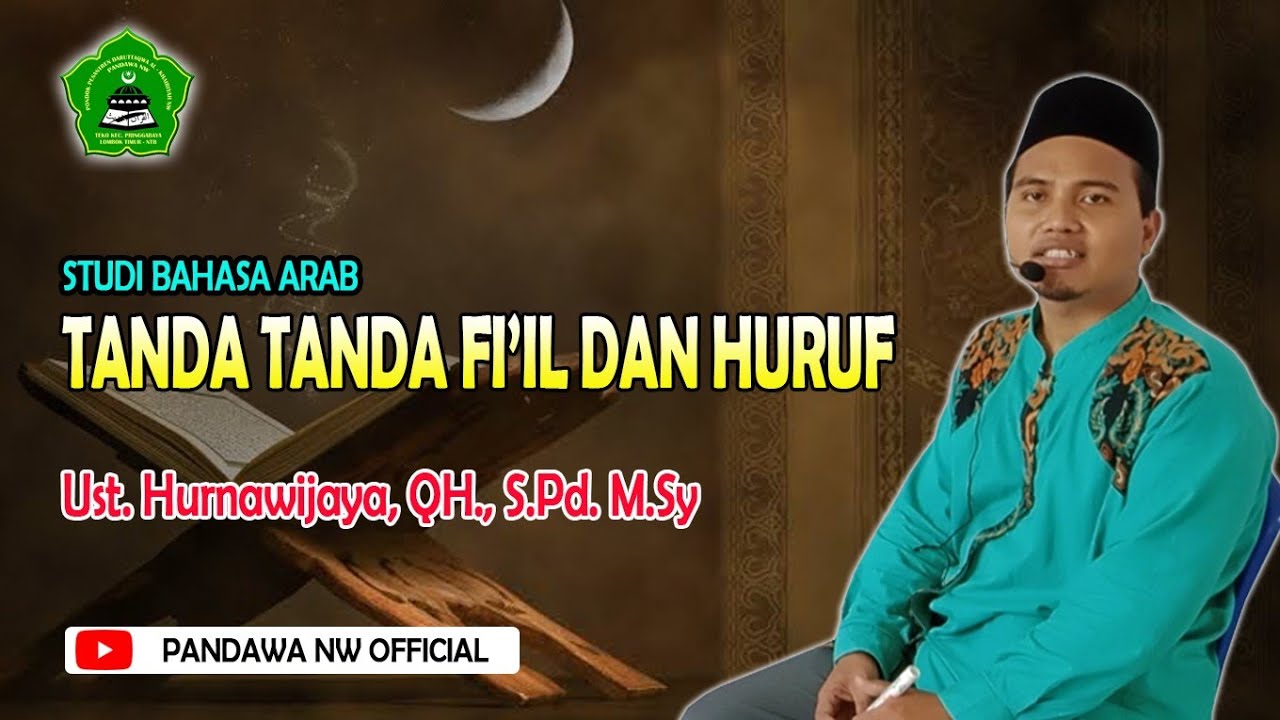 Tanda-tanda Fi'il dan Huruf | Studi Bahasa Arab - YouTube