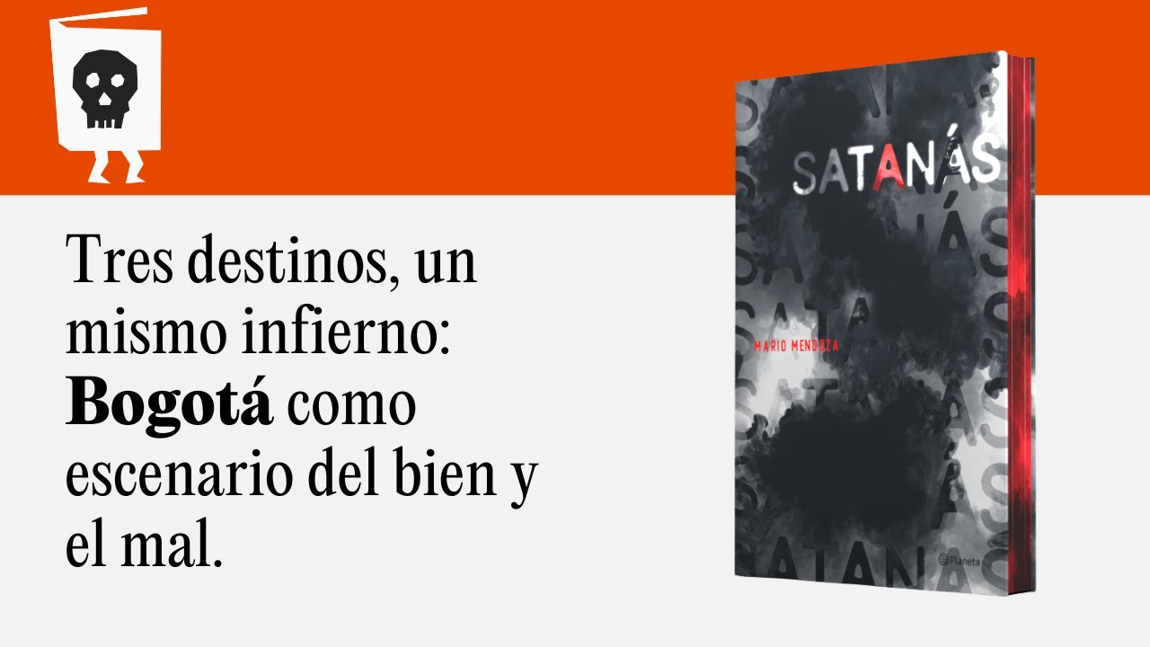 Conoce la "Edición de lujo de Satanás" de Mario Mendoza - YouTube