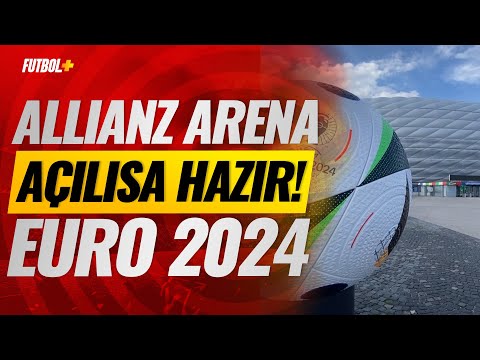 Allianz Arena EURO 2024 açılış maçına hazır! | Almanya - İskoçya