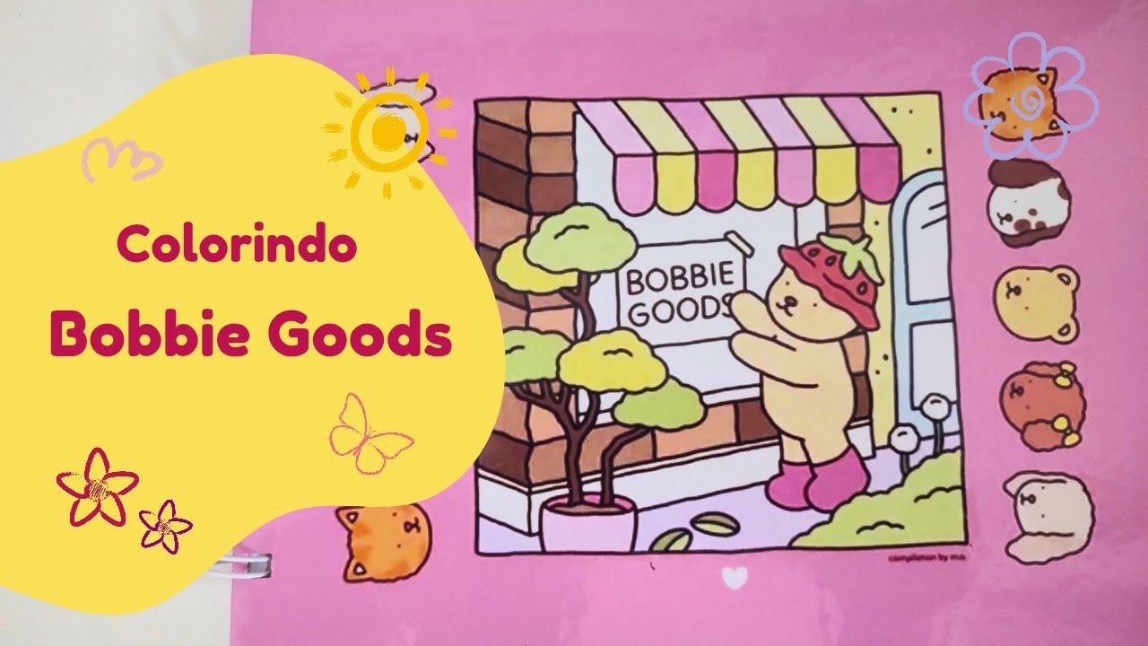 Colorindo Bobbie Goods pela primeira vez - YouTube