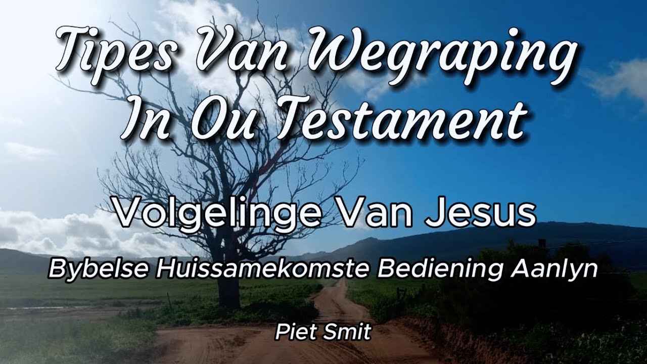 Tipes Van Die Wegraping In Die Ou Testament - YouTube