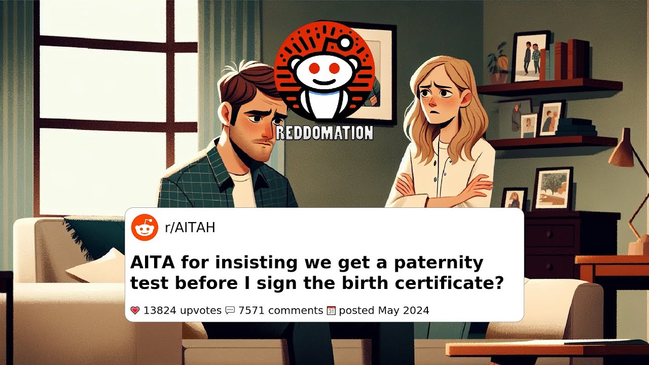 Aitah for insisting we get a paternity test before I sign the birth ...