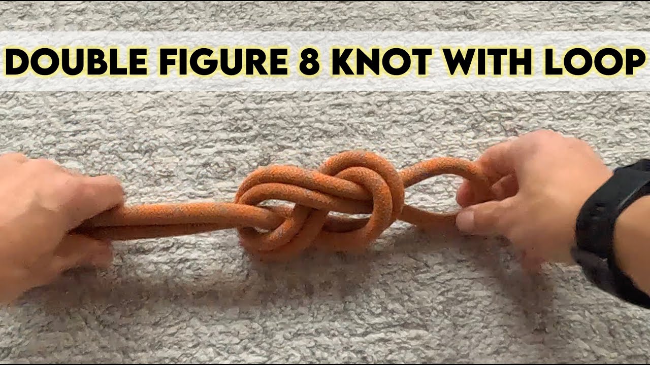 Double Figure 8 Knot with Loop Tutorial - YouTube