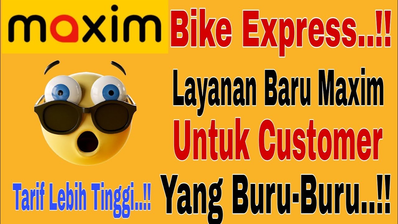 Bike Express..!! Layanan Baru Maxim Untuk Customer Maxim Yang Buru ...