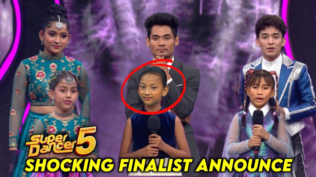 Shocking Finalist Announce Super Dancer Chapter 5 Semifinale Episode ...