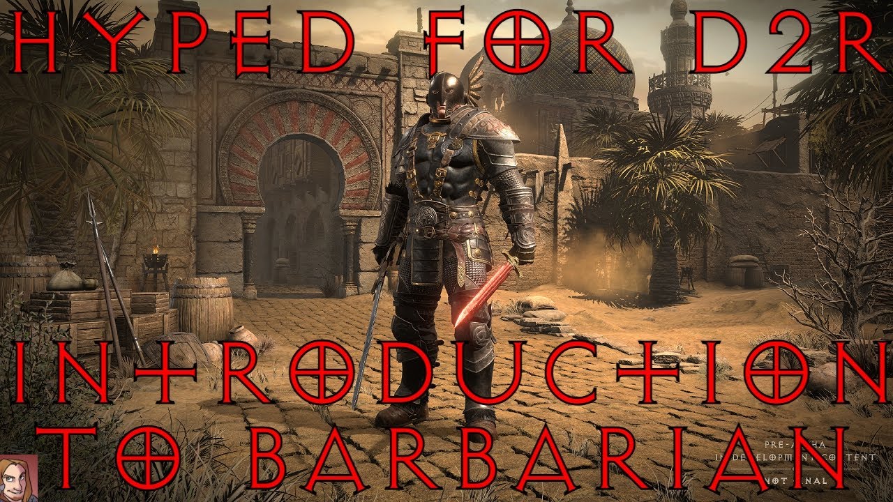 Hyped For D2R - Introduction To Barbarian - YouTube