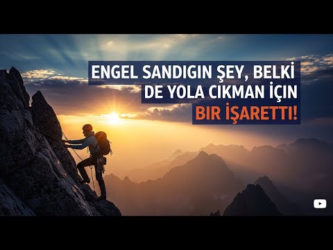 Engel Sandığın Şey, Belki de Yola Çıkman İçin Bir İşarettir!   #story #storytime #mevlana