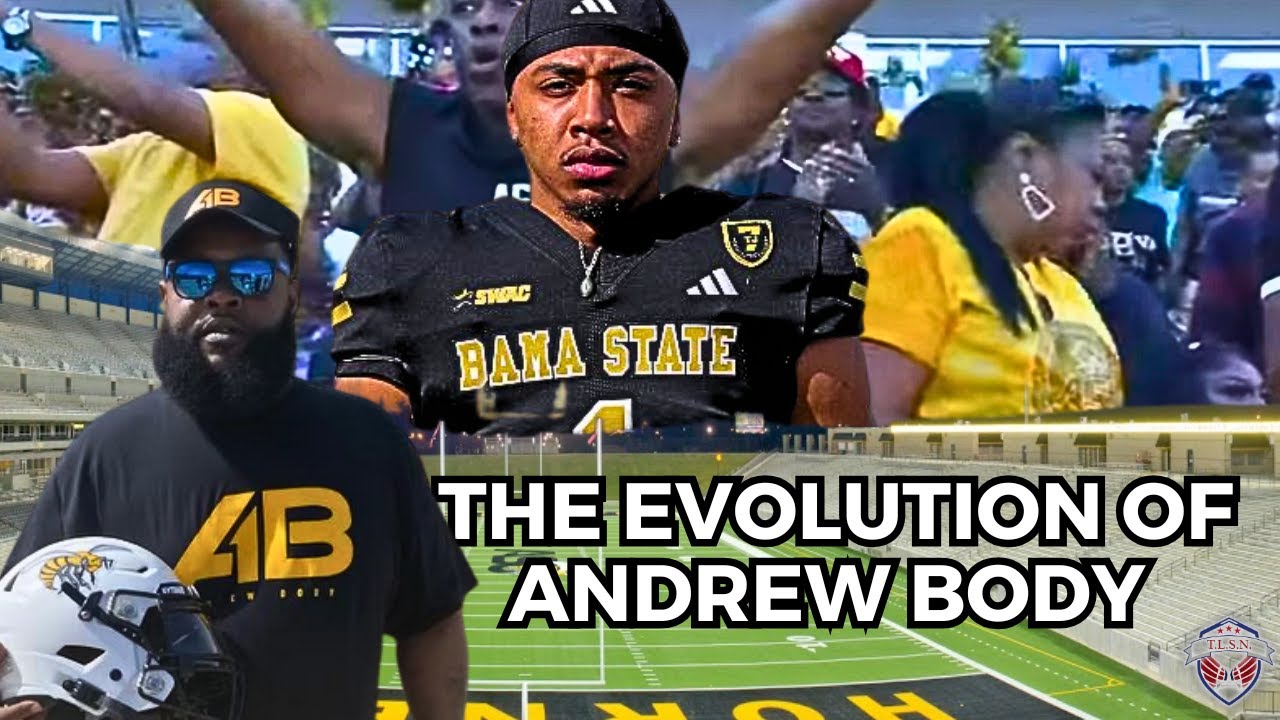 Alabama State Andrew Body TRANSFORMATION, Is It His TIME - YouTube