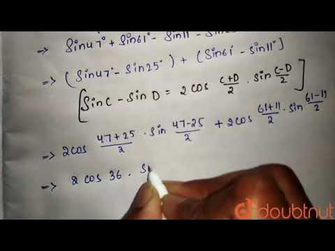 `sin47^(@)+sin61^(@)-sin11^(@)-sin25^(@)=` | Class 12 Maths | Doubtnut - YouTube