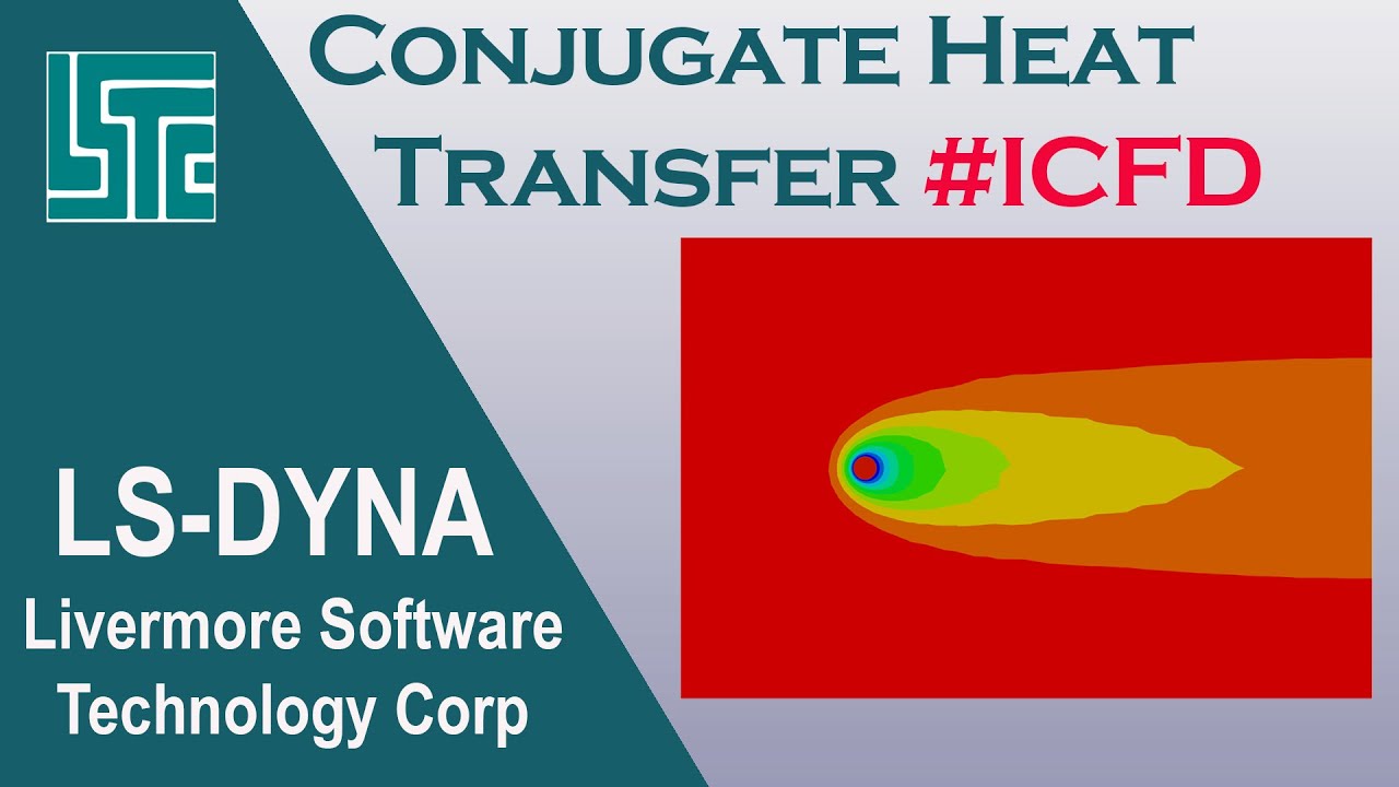 ICFD tutorial: Conjugate Heat Transfer in LS_DYNA R11 - YouTube