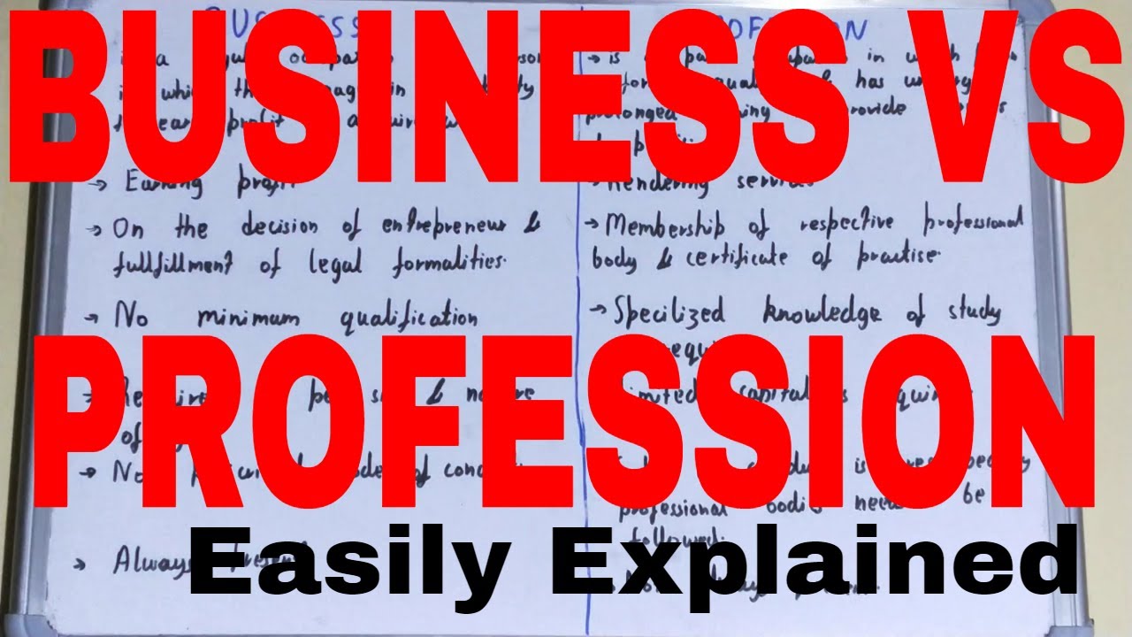 Business vs Profession|Difference between profession and business ...