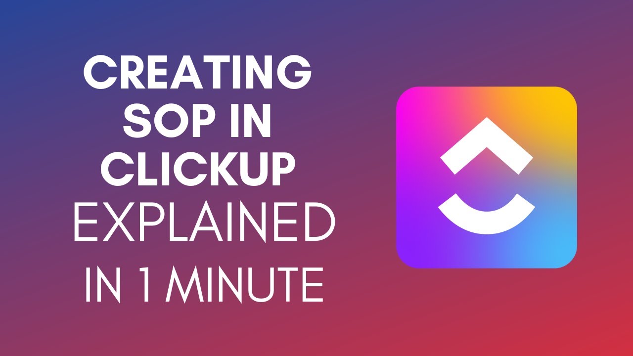 How To Create SOP In ClickUp (2025) - YouTube