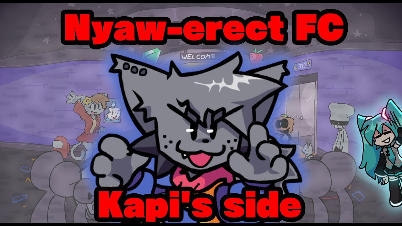 Fnf Kapi | Nyaw-erect | Full Combo Opponent Side - YouTube