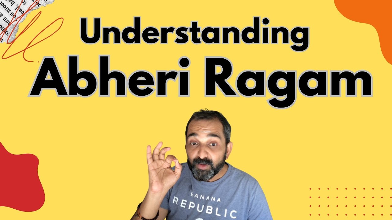 EP 01 - Abheri raga for beginners - Raga Introduction with detailed ...