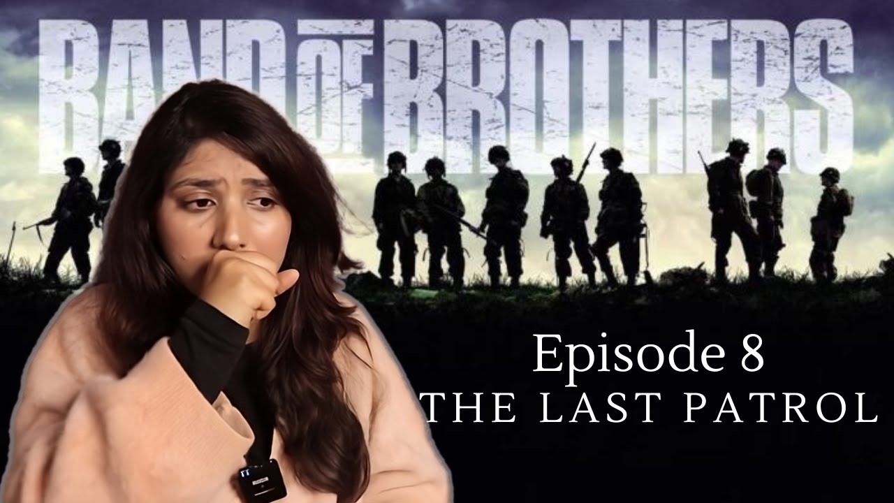 Band of Brothers 1x8 "The Last Patrol" REACTION (first time watching ...