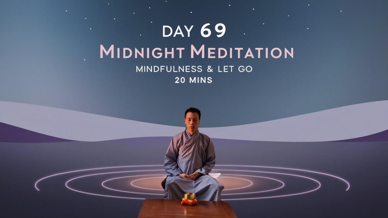 Mindfulness & Let Go Meditation (20 Mins) with Healing Sounds | Day 69 ...