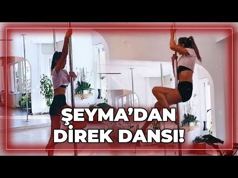 Şeyma Subaşı'ndan direk dansı!